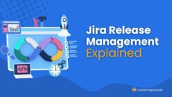 Jira Release Management explained for Optimizing workflow